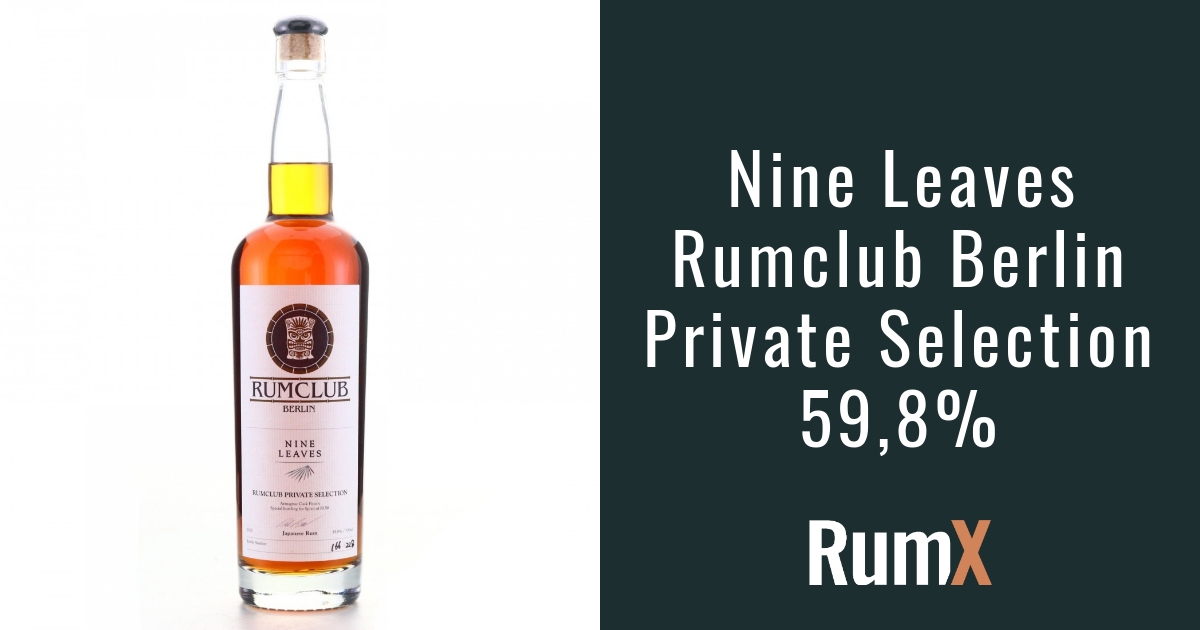 Nine Leaves Rumclub Berlin Private Selection 59,8% | RumX