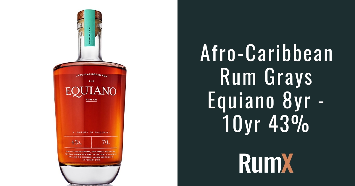Afro-Caribbean Rum Grays Equiano 8yr - 10yr 43% | RumX