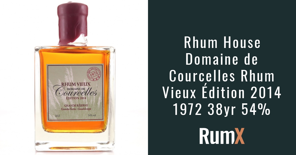 Rhum House Domaine de Courcelles Rhum Vieux Édition 2014 1972 | RX1196 ...