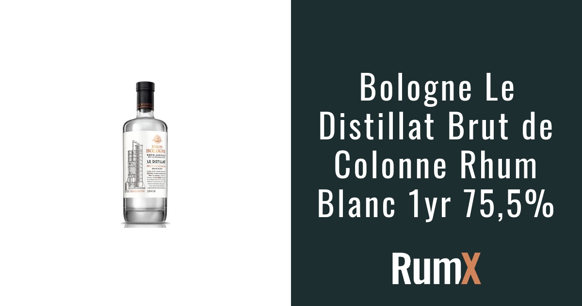 Bologne Le Distillat Brut de Colonne Rhum Blanc | RX2513 | RumX