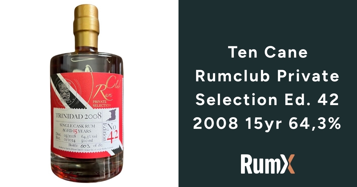 Ten Cane Rumclub Private Selection Ed. 42 2008 | RX18753 | RumX
