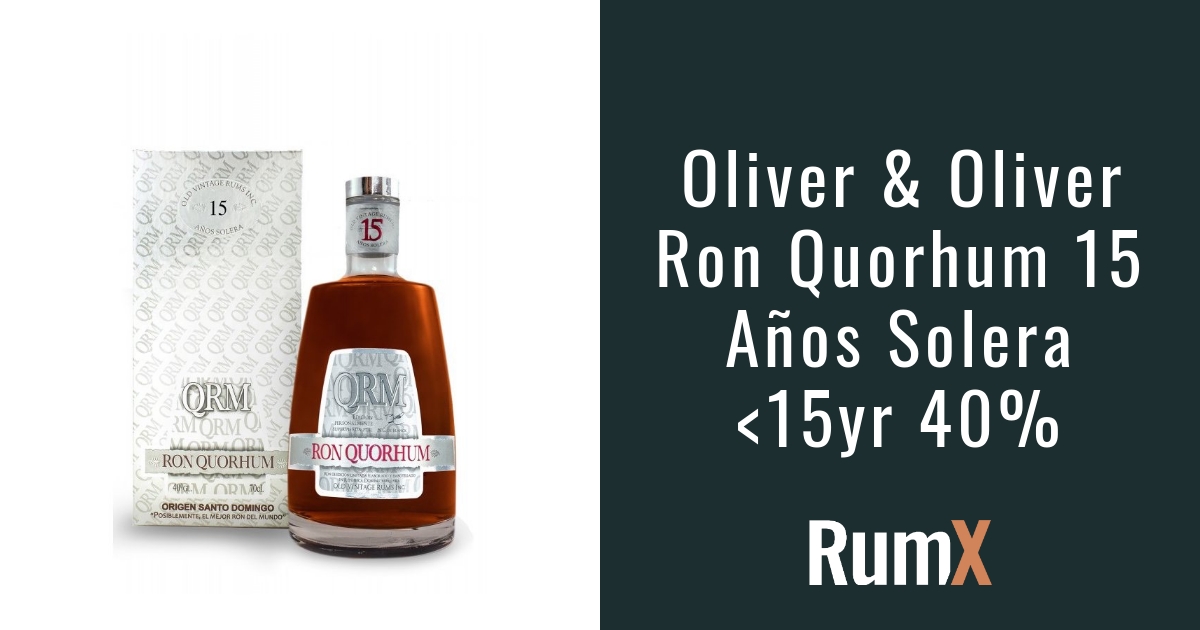 Oliver & Oliver Ron Quorhum 15 Años Solera