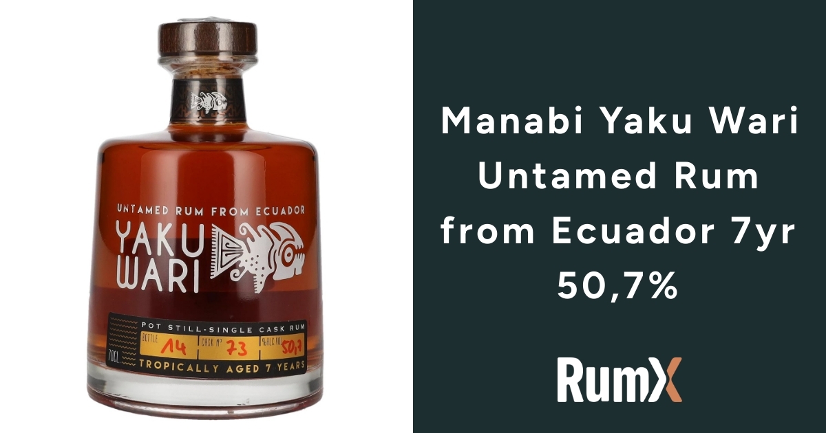 Manabi Yaku Wari Untamed Rum from Ecuador 7yr 50,7% | RumX