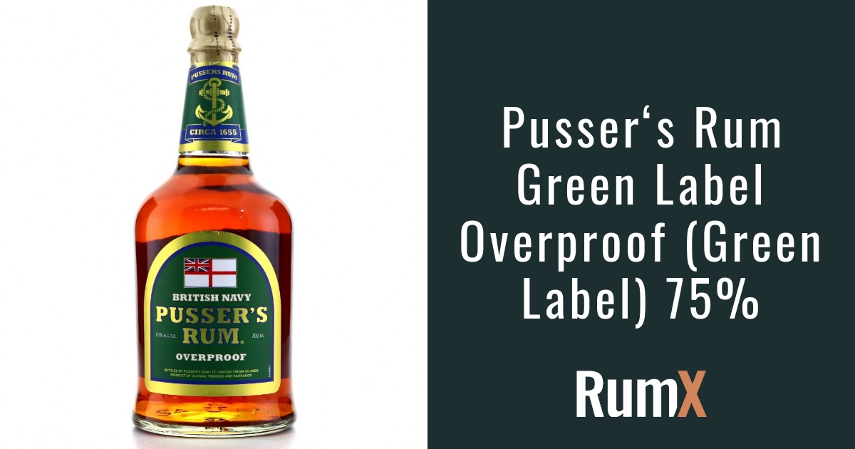 Pusser‘s Rum Green Label Overproof (Green Label) 75% | RumX