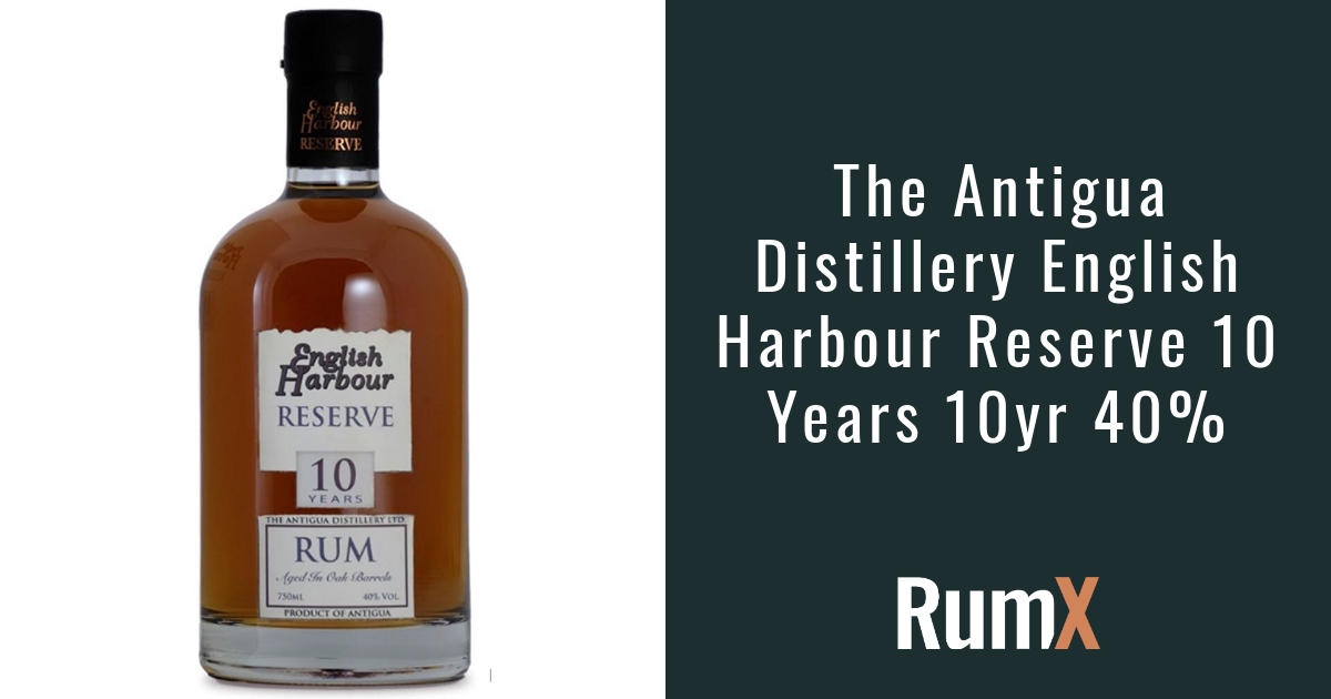 The Antigua Distillery English Harbour Reserve 10 Years 10yr 40% | RumX