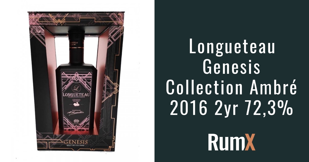 Longueteau Genesis Collection Ambré 2016 2yr 72,3% | RumX