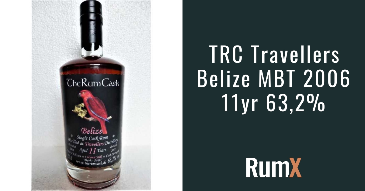 TRC Travellers Belize MBT 2006 11yr 63,2% | RX435 | RumX