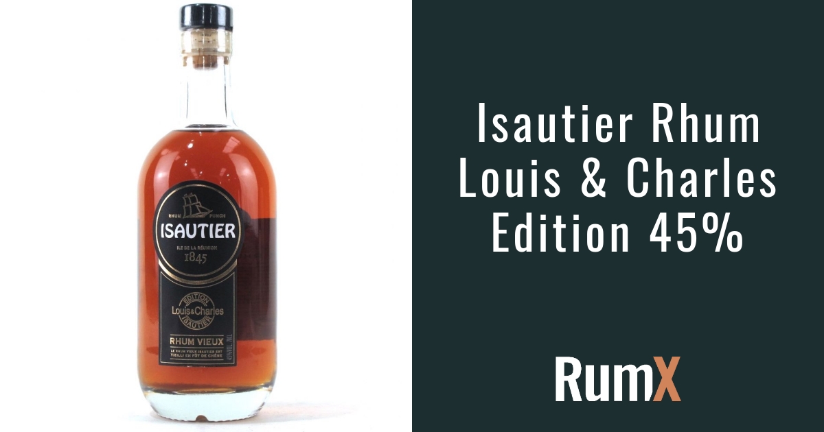 Isautier Rhum Louis & Charles Edition 45% | RumX