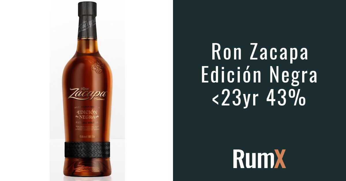 Ron Zacapa Edición Negra | RX48 | RumX