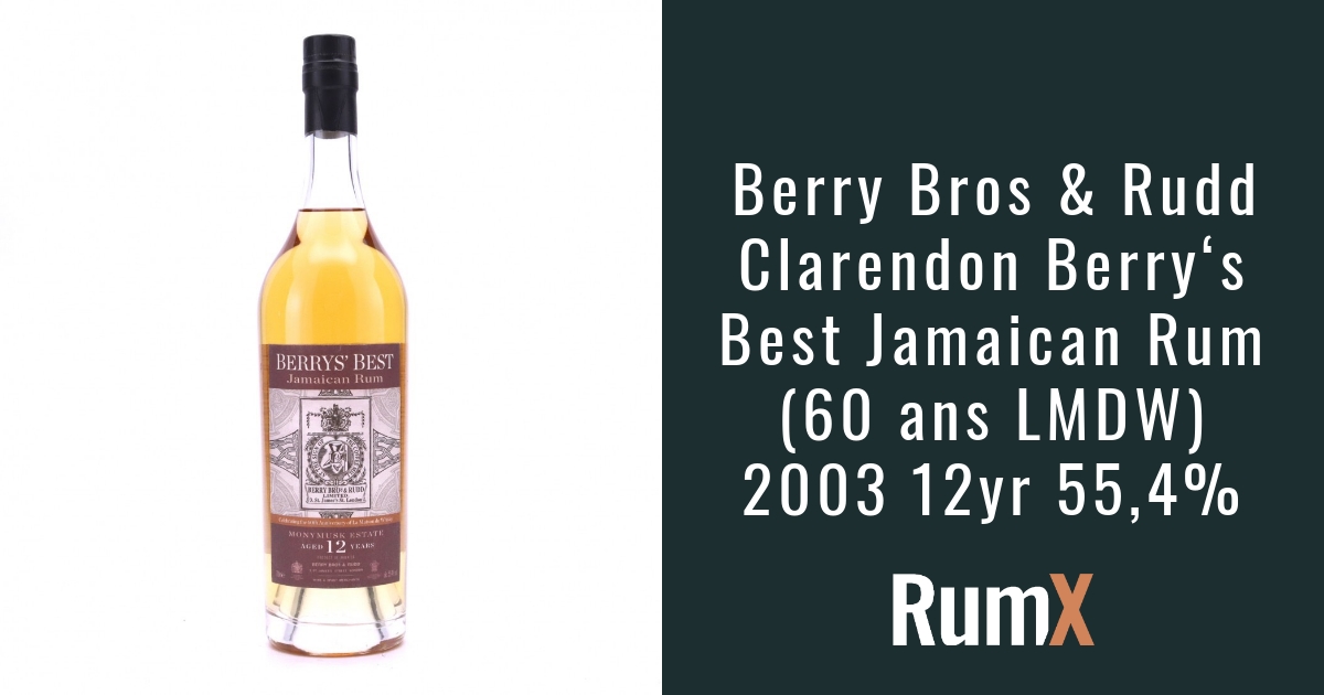 Berry Bros & Rudd Clarendon Berry‘s Best Jamaican Rum (60 ans LMDW ...