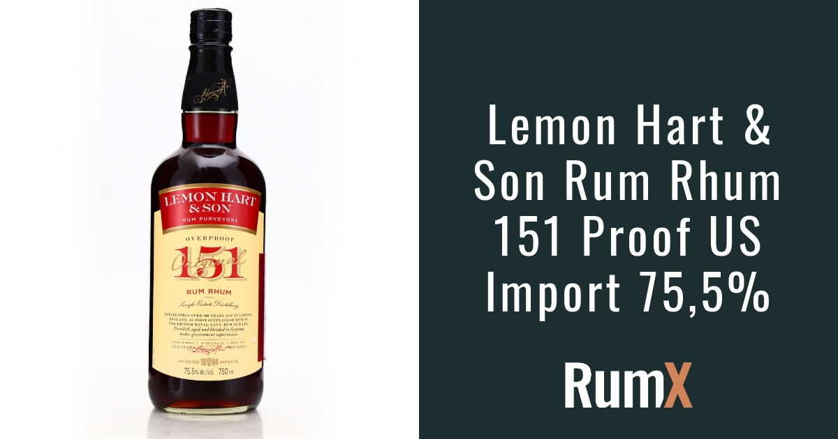 Lemon Hart & Son Rum Rhum 151 Proof US Import | RX9497 | RumX