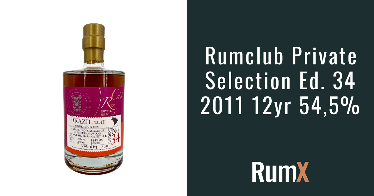 Rumclub Private Selection Ed. 34 2011 12yr 54,5% | RumX