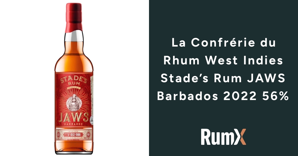 La Confrérie du Rhum West Indies Stade’s Rum JAWS Barbados 2022 56% ...