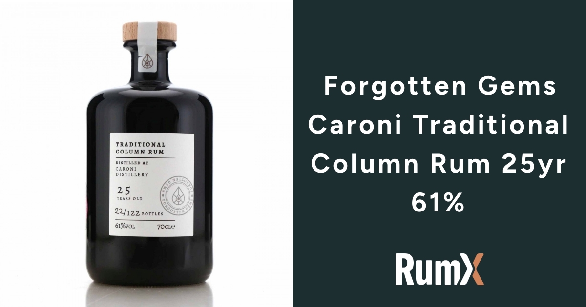 Forgotten Gems Caroni Traditional Column Rum 25yr 61% | RumX
